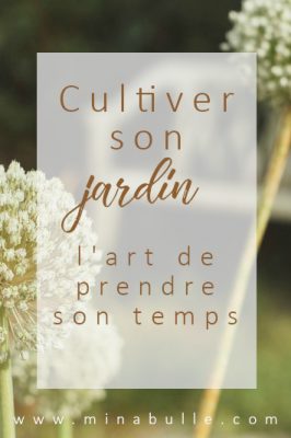 Cultiver son jardin - les bienfaits d'un potager pour une vie plus slow
