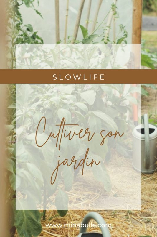 Cultiver son jardin - les bienfaits d'un potager pour une vie plus slow