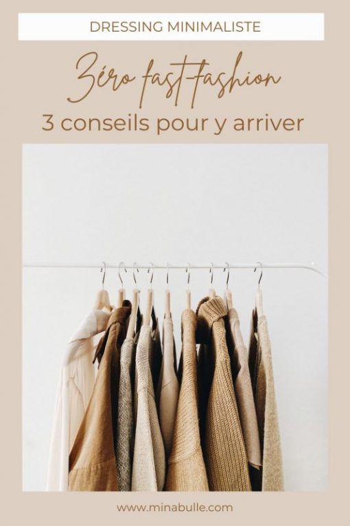 Dans mon dressing minimaliste: objectif zéro fast-fashion